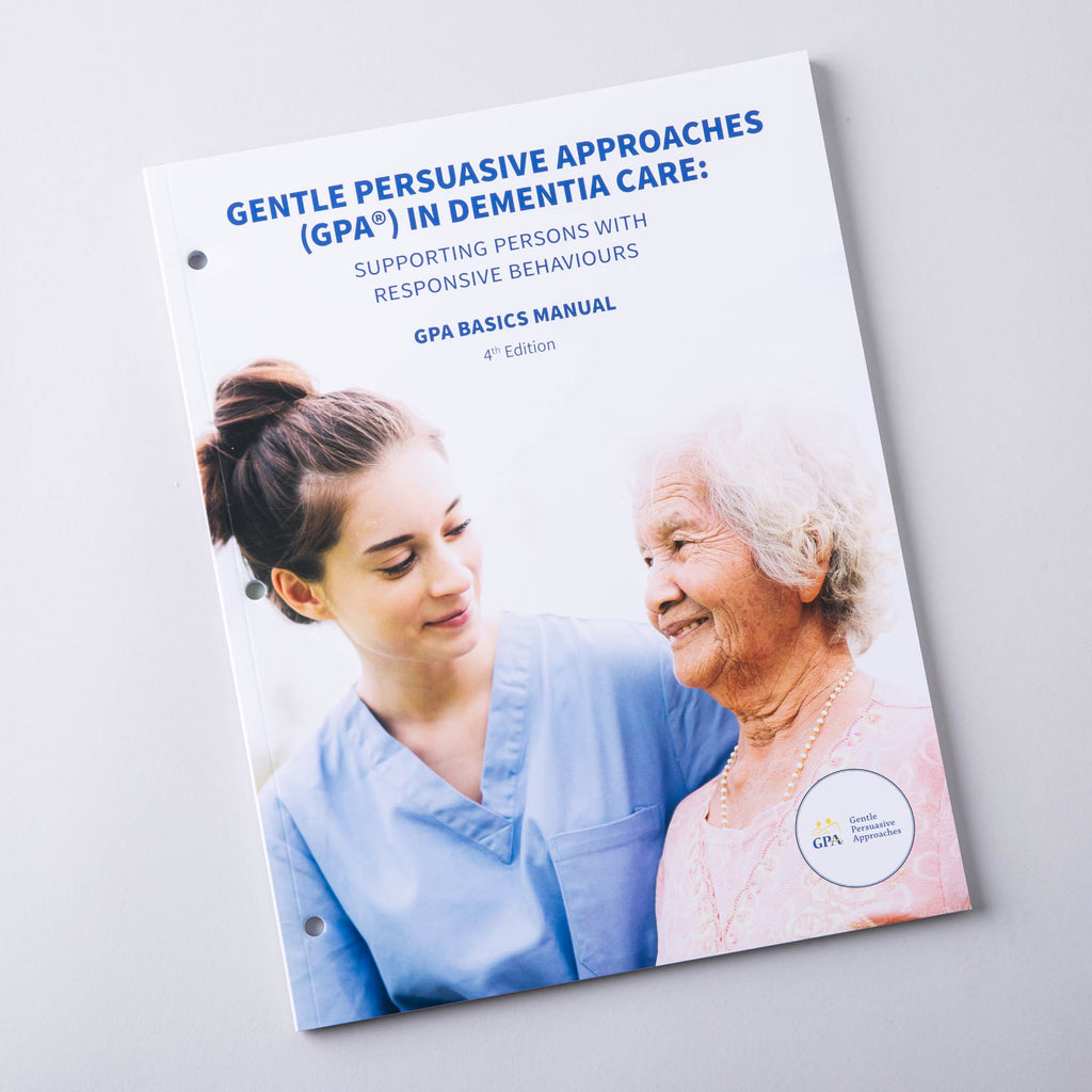 Gentle Persuasive Approaches in Dementia Care Textbook